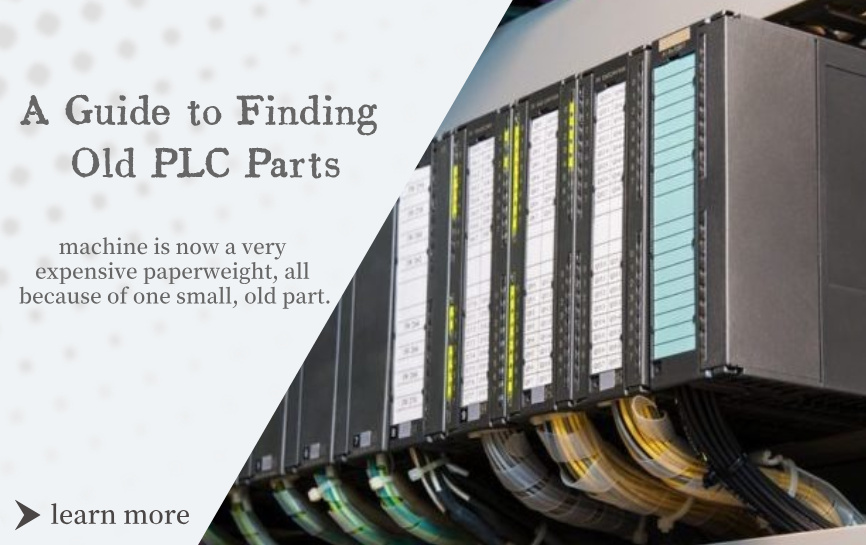 How to Find and Manage Old PLC Parts for Smooth Operations